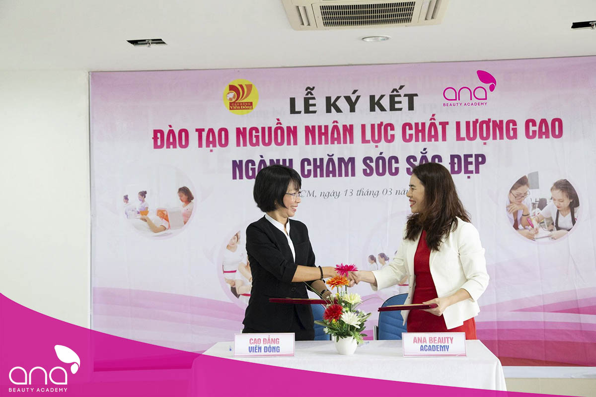 Trường thẩm mỹ ANA chính thức ký kết đào tạo nguồn nhân lực chất lượng ...